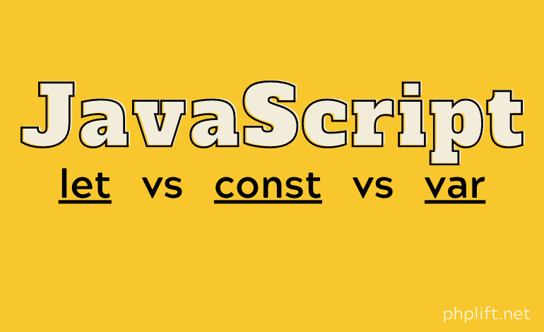 Javascript Let Vs Var PHP Lift