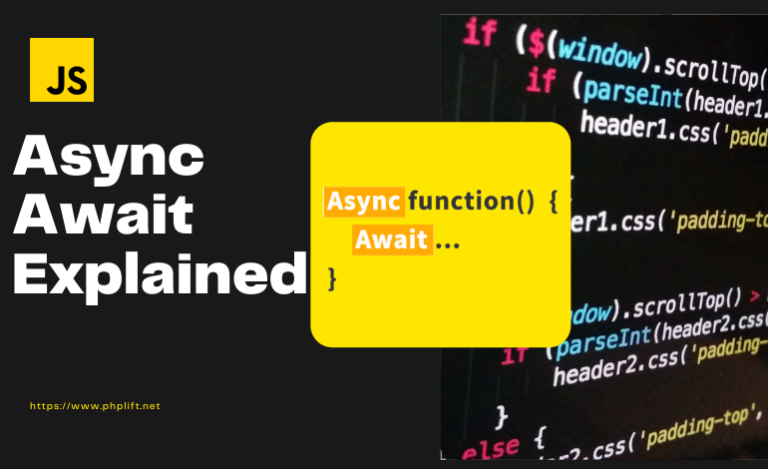 Understanding async-await in JavaScript - PHP Lift